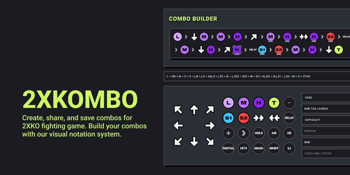 2XKOMBO | 2XKO Combo Maker & Database